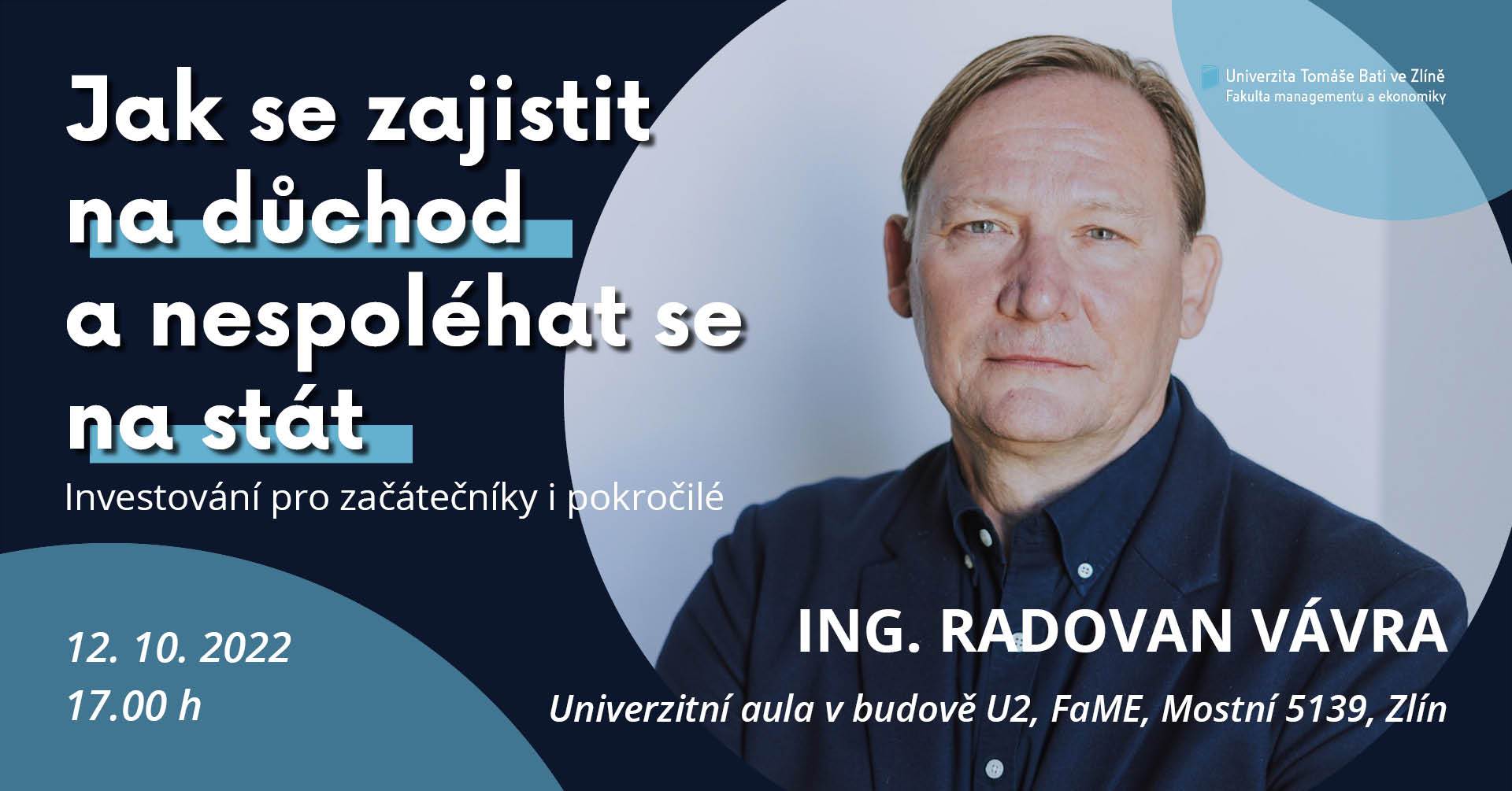 Jak investovat? Radovan Vávra ví! - Fakulta managementu a ekonomiky